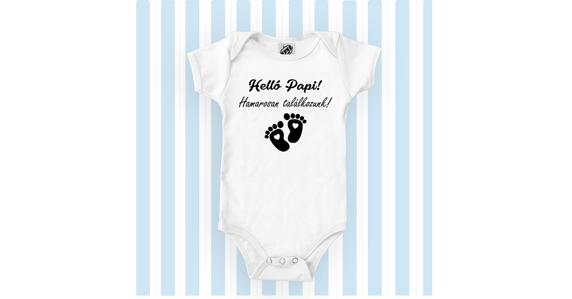 Helló Papi, Hamarosan találkozunk - Babaruha